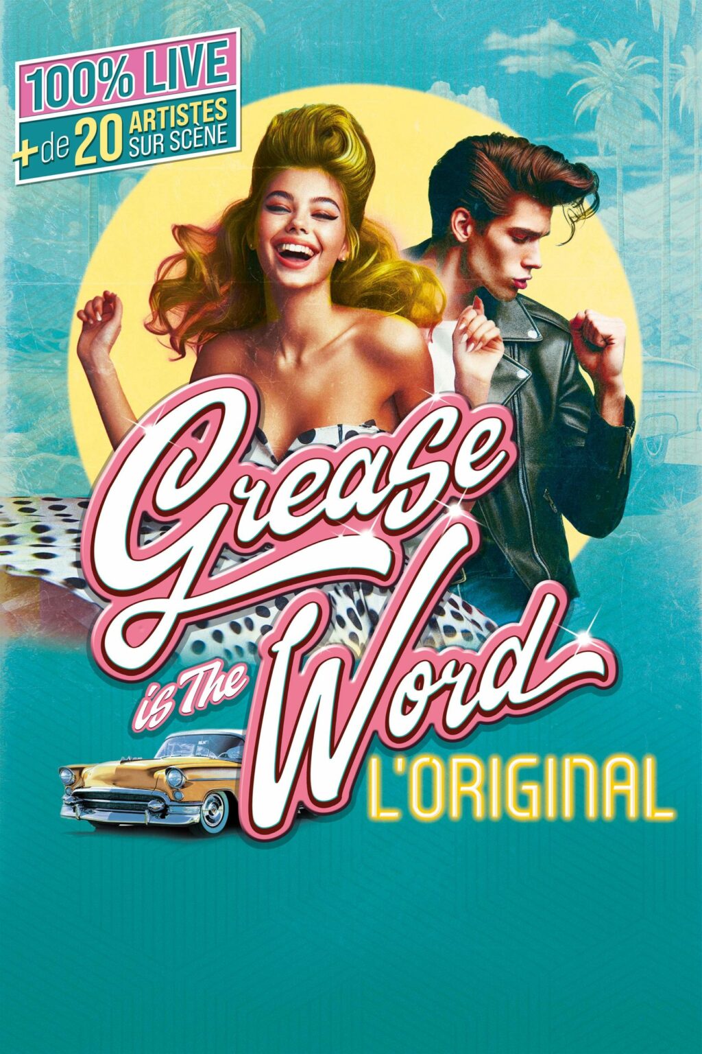 Grease is the Word - Lille Grand Palais Théâtres